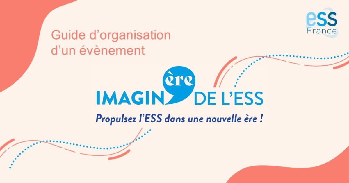 Votre événement clef en main pour penser collectivement l'ESS de demain ...